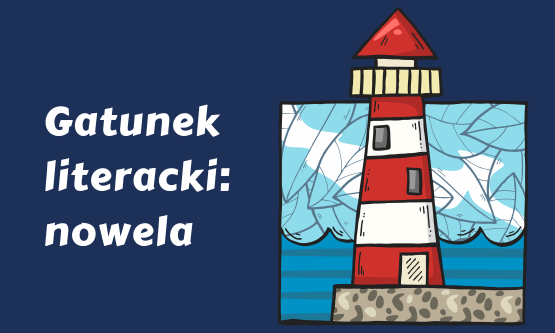 "Latarnik" Henryka Sienkiewicza jako nowela - Na Polski